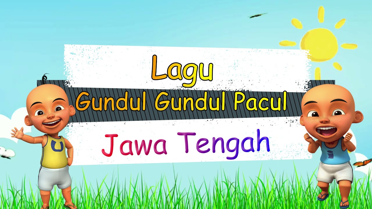 Lirik Lagu Gundul Gundul Pacul / Pembelajaran SBdP SD - YouTube