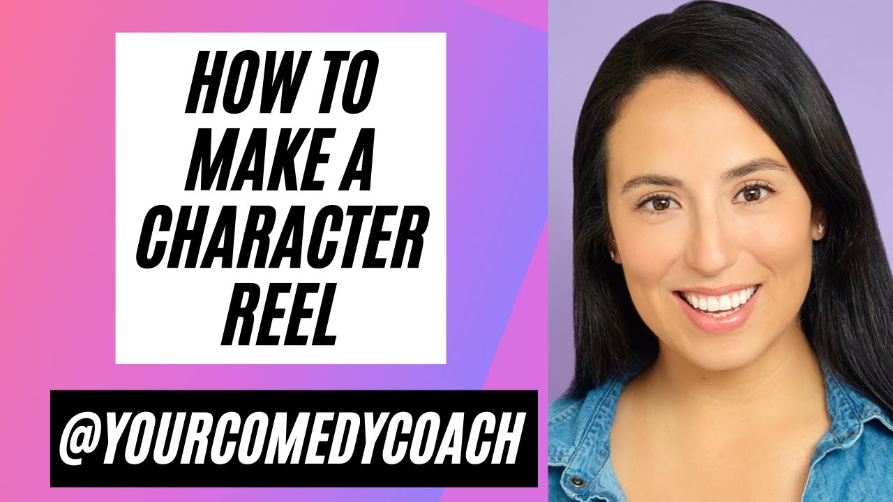 How To Make a Character Reel - YouTube