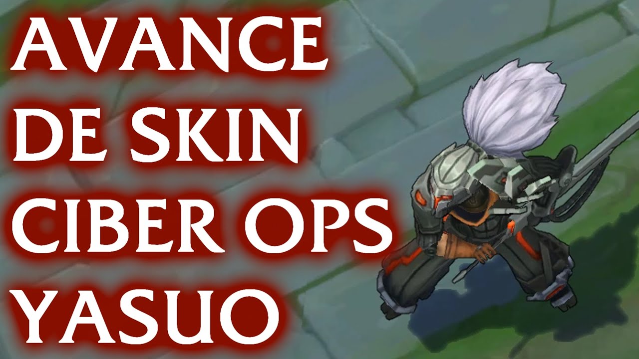 Avance de skin, PROYECTO: Yasuo (PROJECT), League of Legends - YouTube