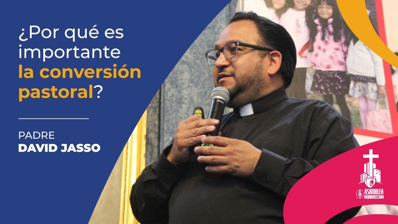 ¿Por qué es importante la conversión pastoral? - YouTube