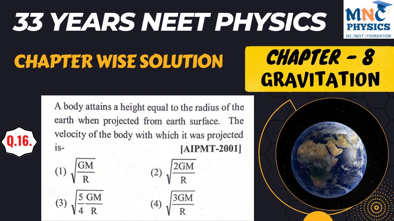 a body attains a height equal to the radius of the earth when projected ...