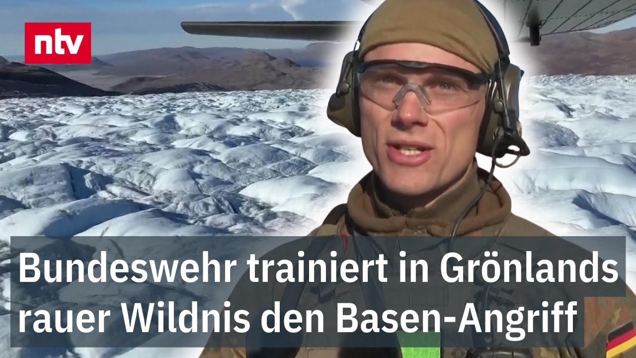 Bundeswehr trainiert in Grönlands rauer Wildnis den Basen-Angriff ...