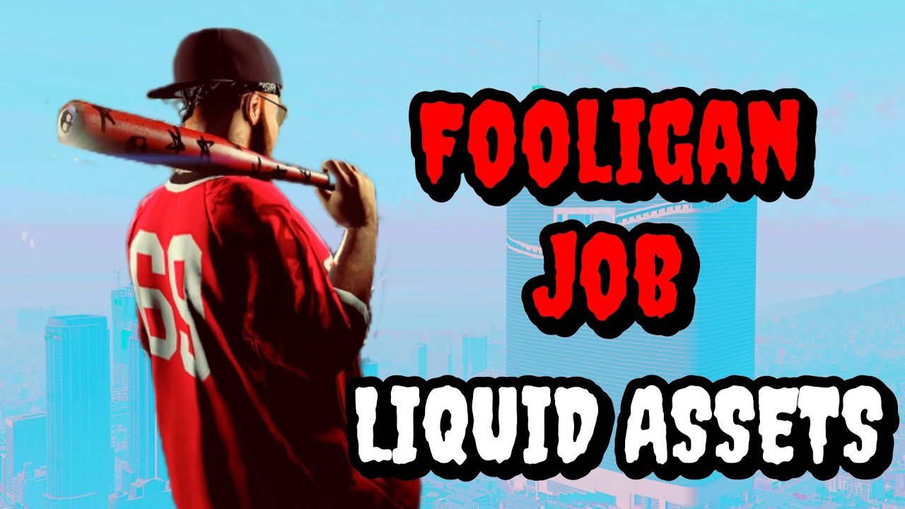 GTA 5 Online Fooligan Job LIQUID ASSET - YouTube