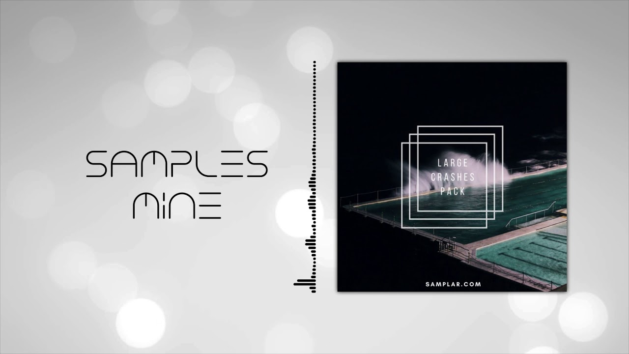Samplar - Large Crashes Pack [FREE SAMPLE PACK] - YouTube