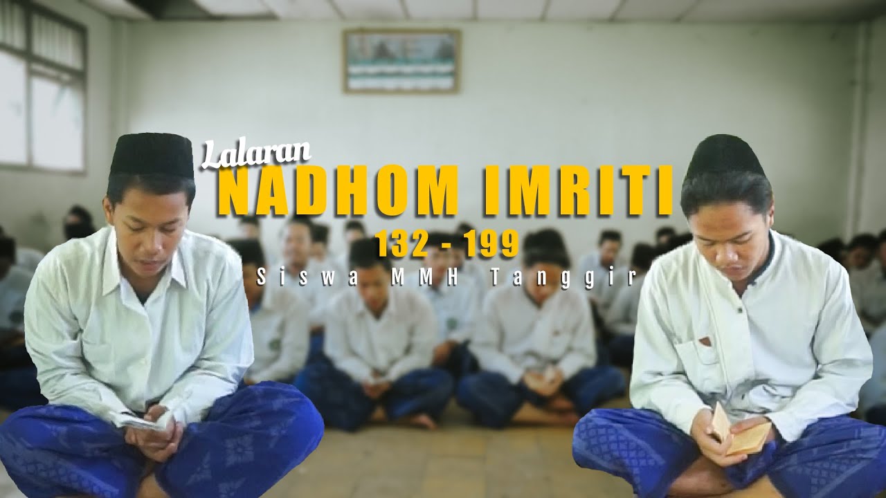 NADHOM IMRITI 132 - 199 || 6 IBT MMH Tanggir - YouTube