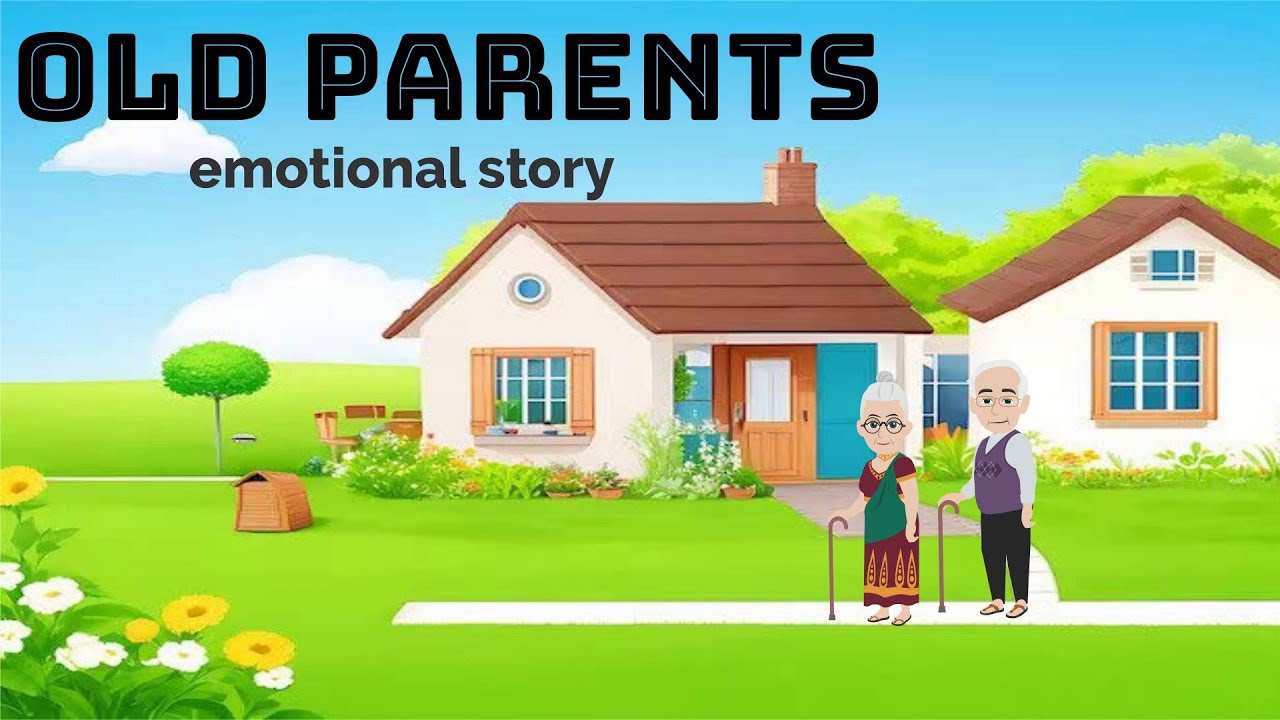 story in English l old parents story l short story l Learning English ...