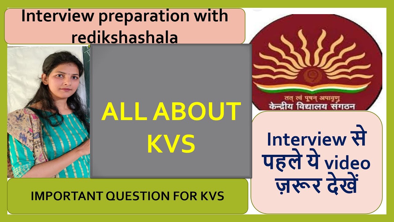 All about kvs in one video||इंटरव्यू से पहले ये विडियो जरूर देखें ...