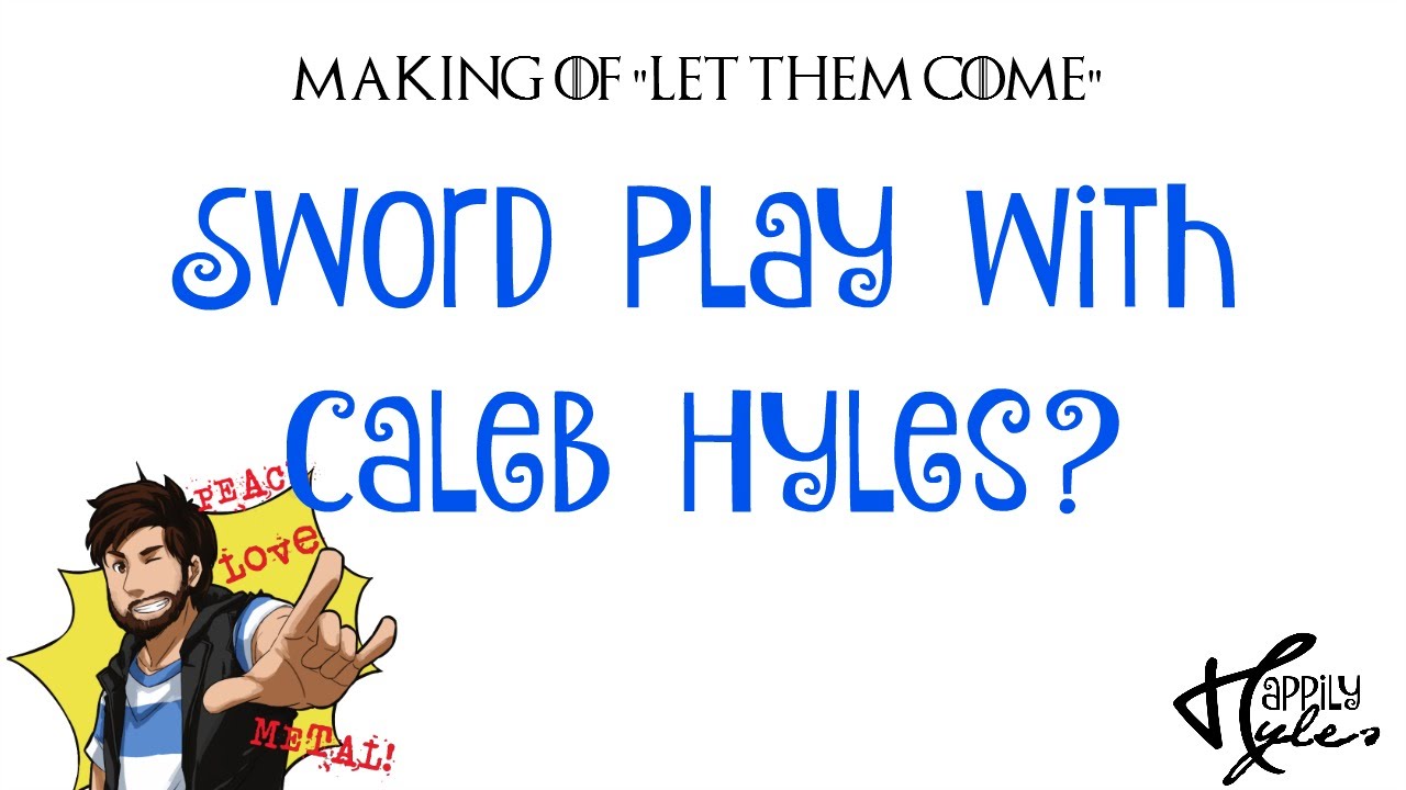 Sword Play with Caleb Hyles? - YouTube