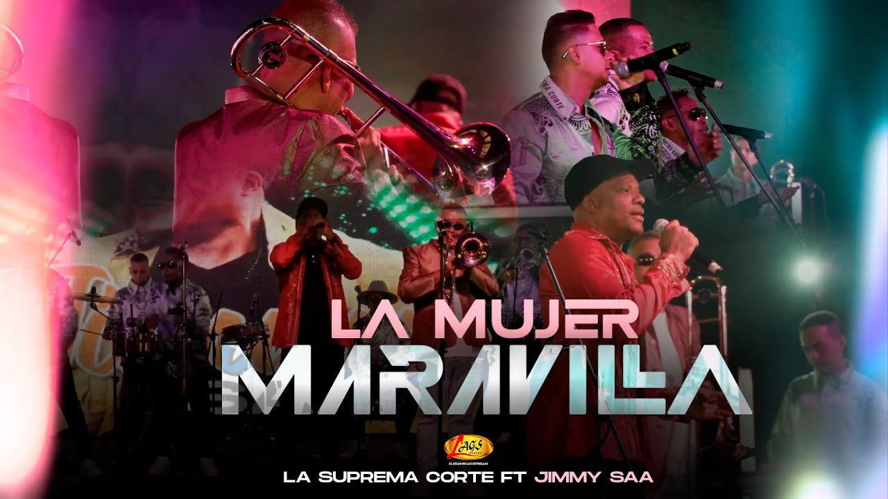 La Suprema Corte Orquesta FT Jimmy Saa - La Mujer Maravilla (Audio ...