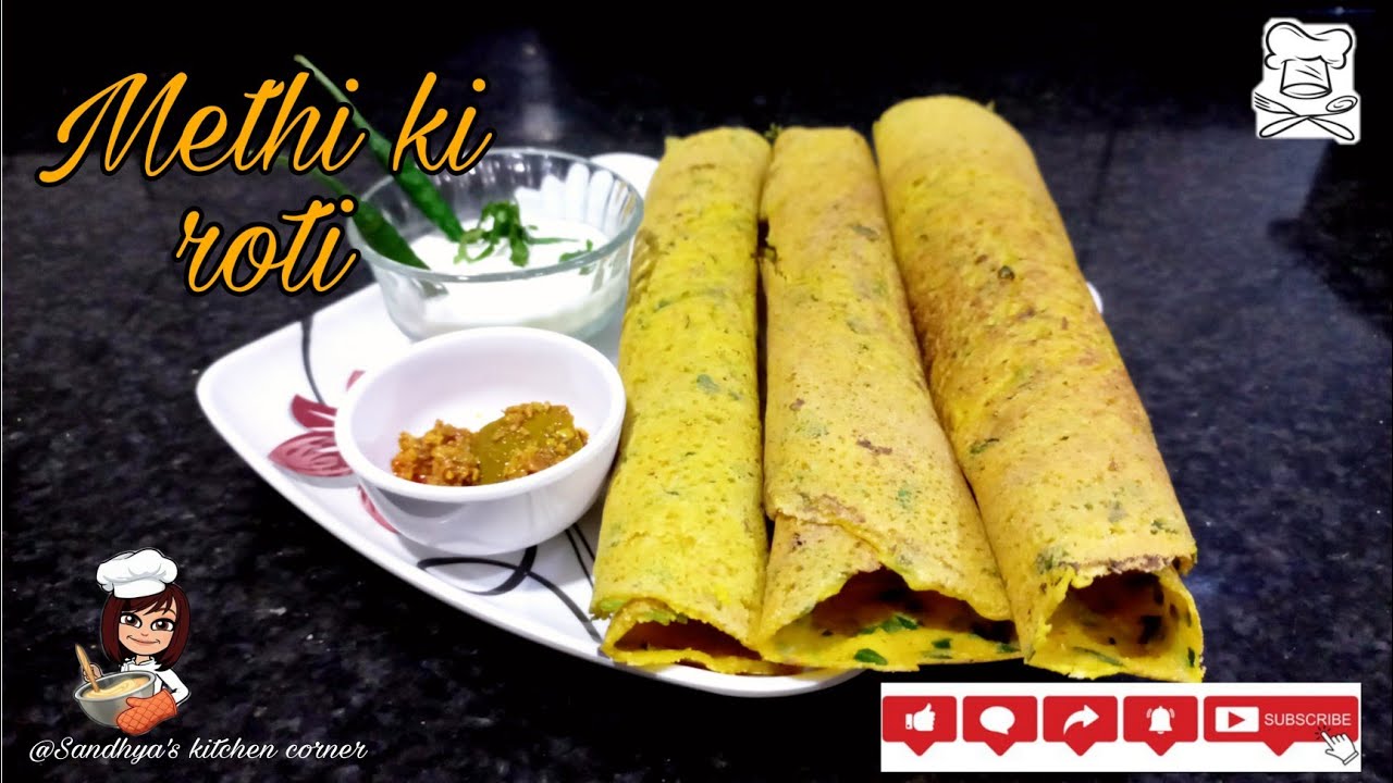 Methi ki roti recipe | Methi Chatpati recipe- Sandhya's kitchen corner ...