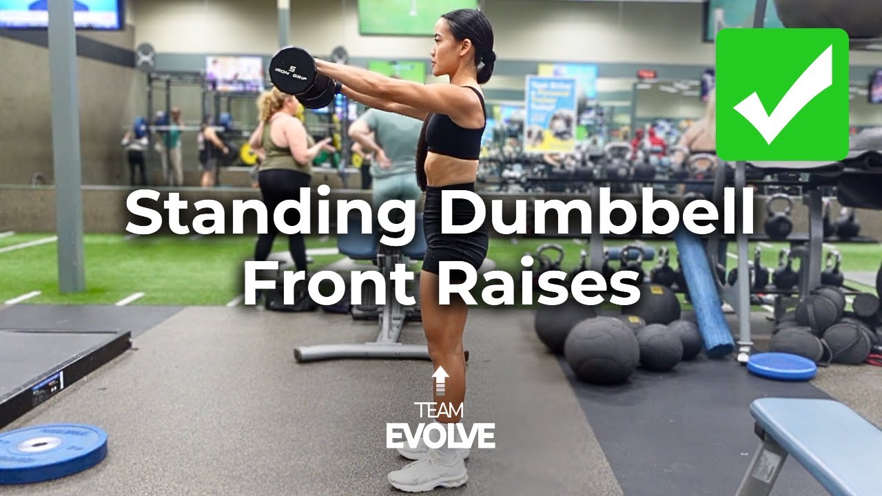 Standing Dumbbell Front Raises (Exercise Tutorial + Form Tips) | Team ...