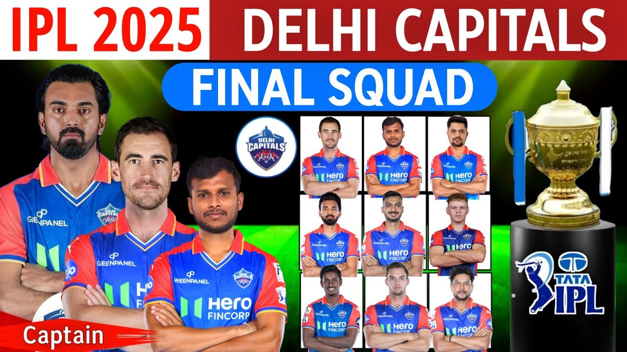 IPL 2025 - Delhi Capitals Final Squad (So Far) | DC Team 2025 Players ...