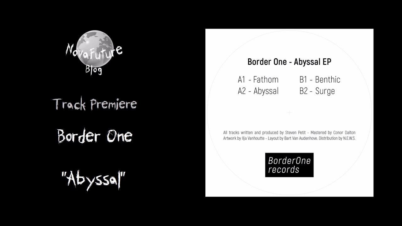 Border One - Abyssal [BORDER01 | Border One Records | Premiere] - YouTube