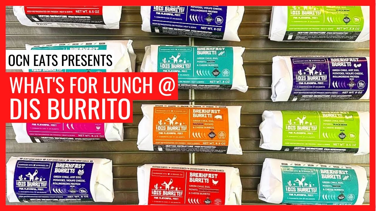 Dis Burrito / What's For Lunch - YouTube