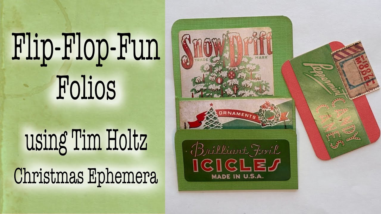 Flip - Flop - Fun - Folios using Tim Holtz Christmas Ephemera - YouTube