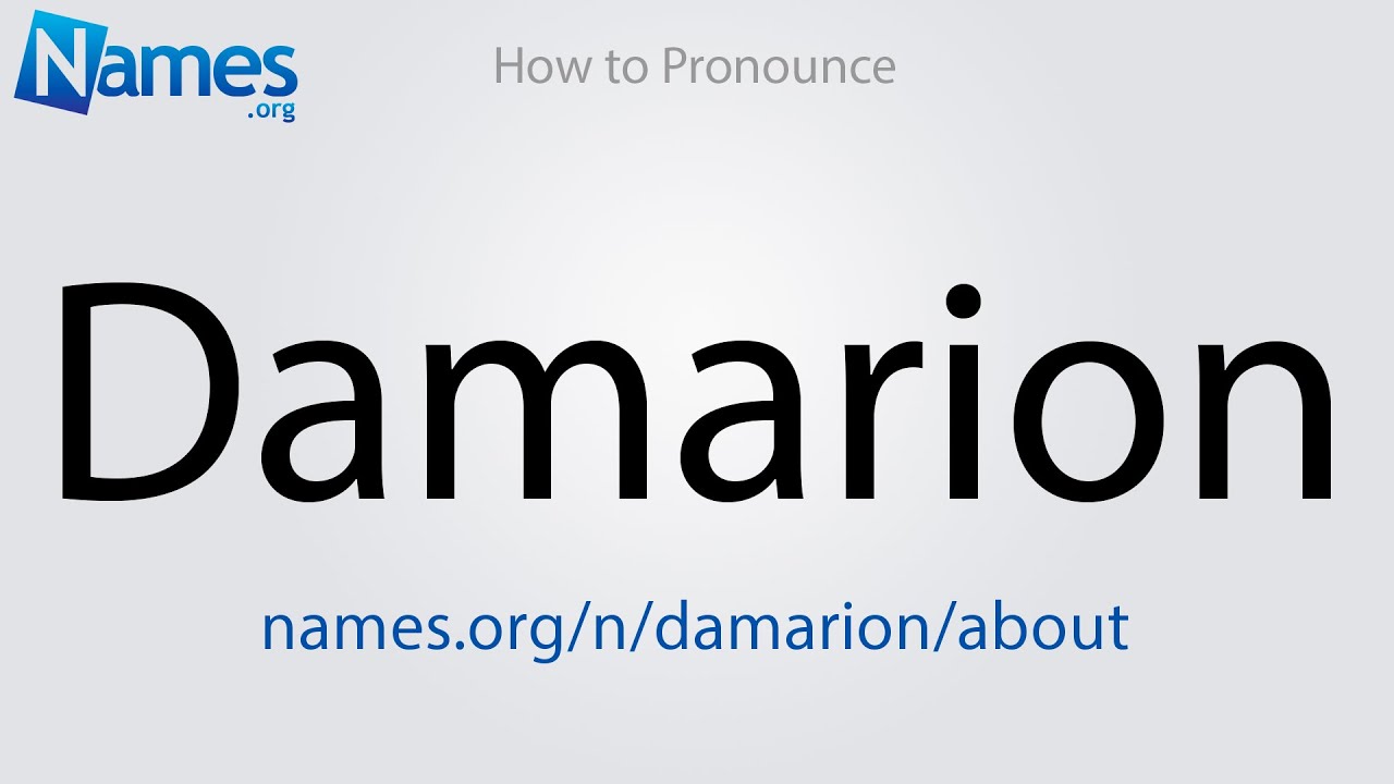 How to Pronounce Damarion - YouTube