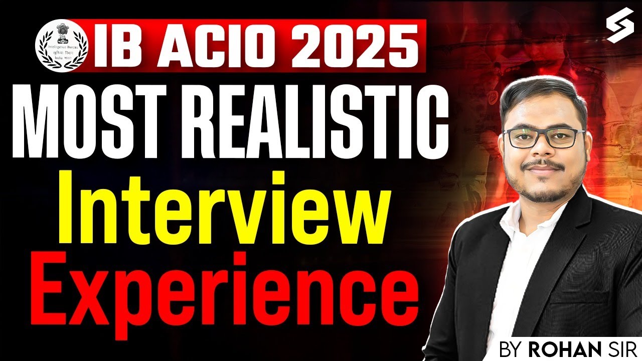 How to Prepare for IB ACIO Interview? | IB ACIO 2025 Interview Experience by Rohan Sir - YouTube