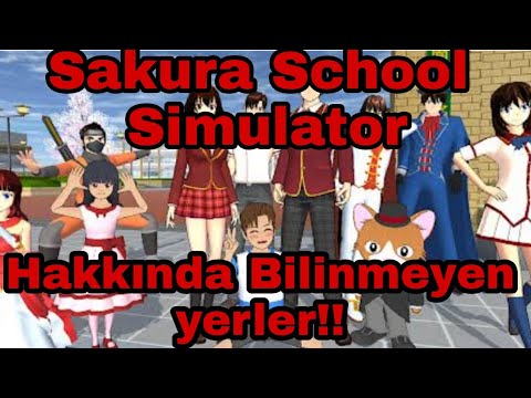 Sakura School Simulator Hakkında Bilinmeyen Yerler Ve Bilgiler!! (Ayrıntılarıyla,Açıklama)