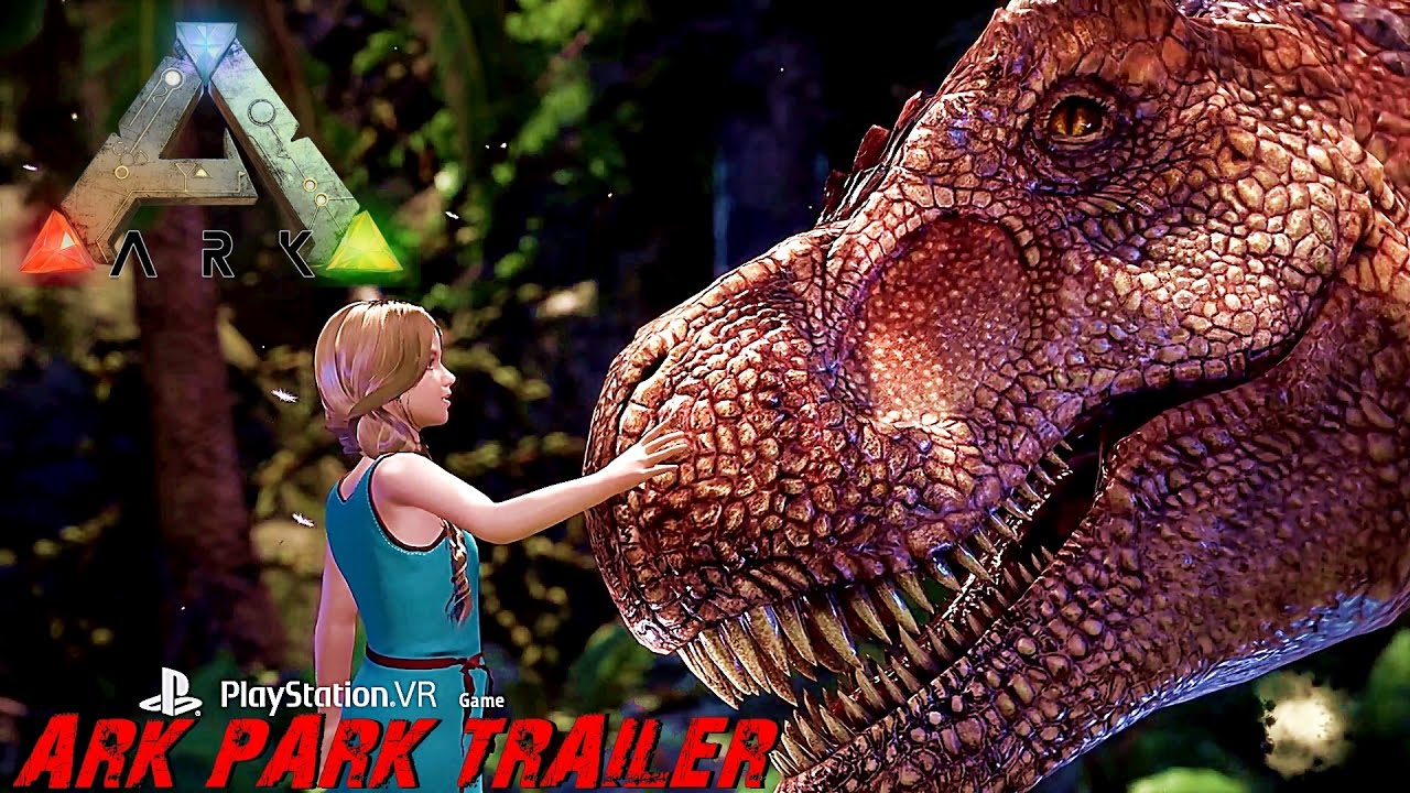 ARK PARK TRAILER PS4 ตัวอย่างที่น่าเล่นของอาคพาร์คครับ - YouTube