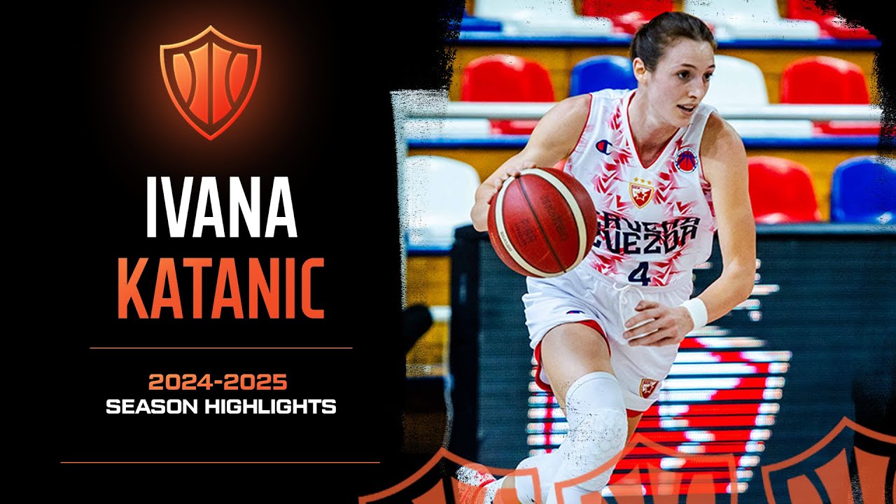 Ivana Katanic - 2024-25 Season Highlights - YouTube
