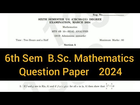 REAL ANALYSIS | 6th Sem B.Sc. Mathematics Question Paper 2024 #calicut ...
