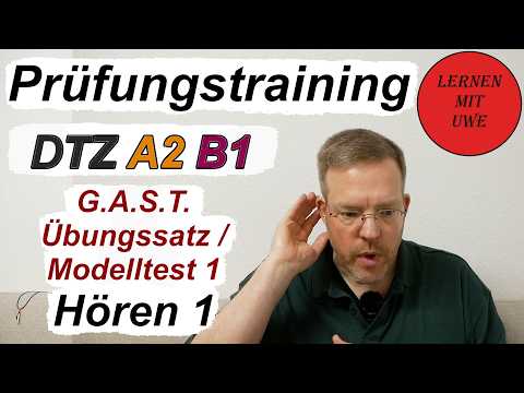Deutsch-Test für Zuwanderer (DTZ) – 01b – G.A.S.T. Übungssatz / Modelltest 1 Hören Teil 1