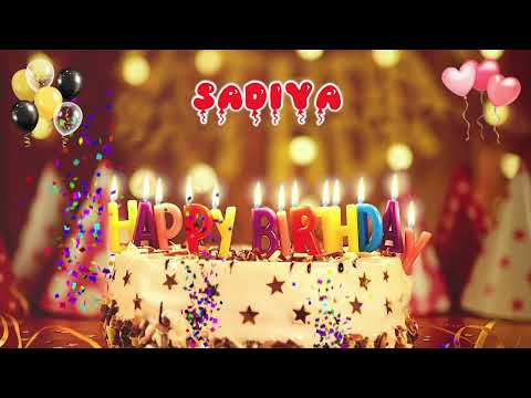 SADIYA Happy Birthday Song – Happy Birthday to You
