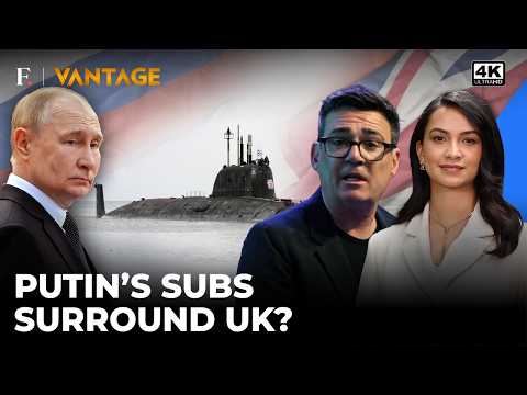 Putin’s Submarines ‘Surround’ UK as Royal Navy Tracks Russian Nuclear-Capable Sub | Vantage | 4K