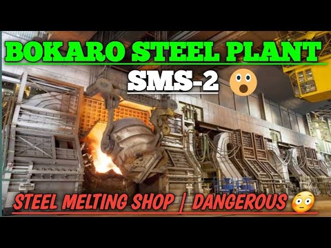 Bokaro Steel Plant || SMS-2 || Steel making process || Steel making ...