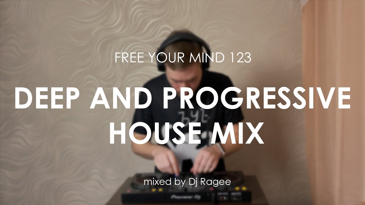 Deep and Progressive house mix (James Grant | Jody Wisternoff | Ben ...