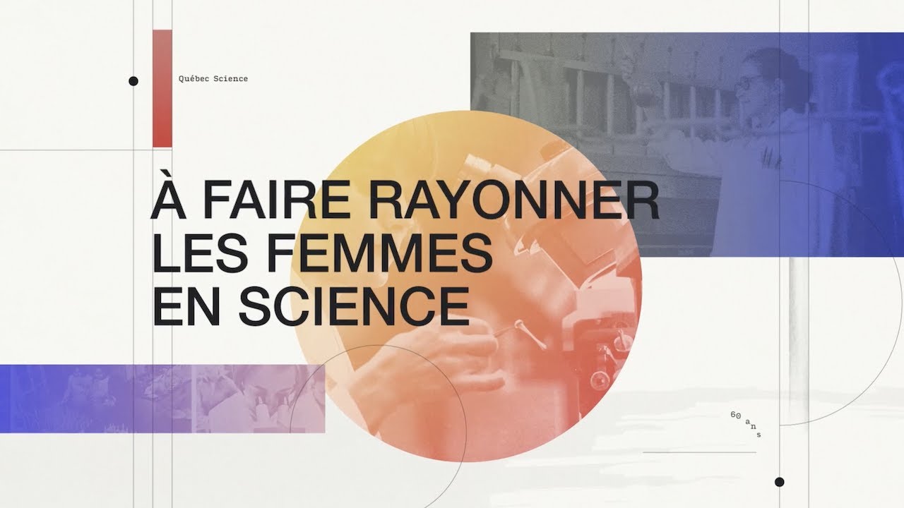 Femmes | La présence des femmes en science depuis 60 ans | Québec ...