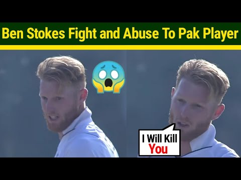 Ben Stokes Fight and Abuse To Pak Player 😱 | Cric Man - YouTube