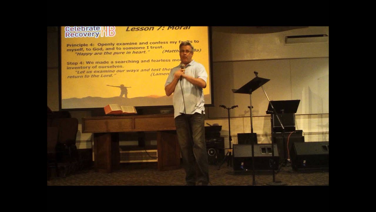 Celebrate Recovery Lesson 7 "Moral" Part 1 - Tony Roberts - YouTube