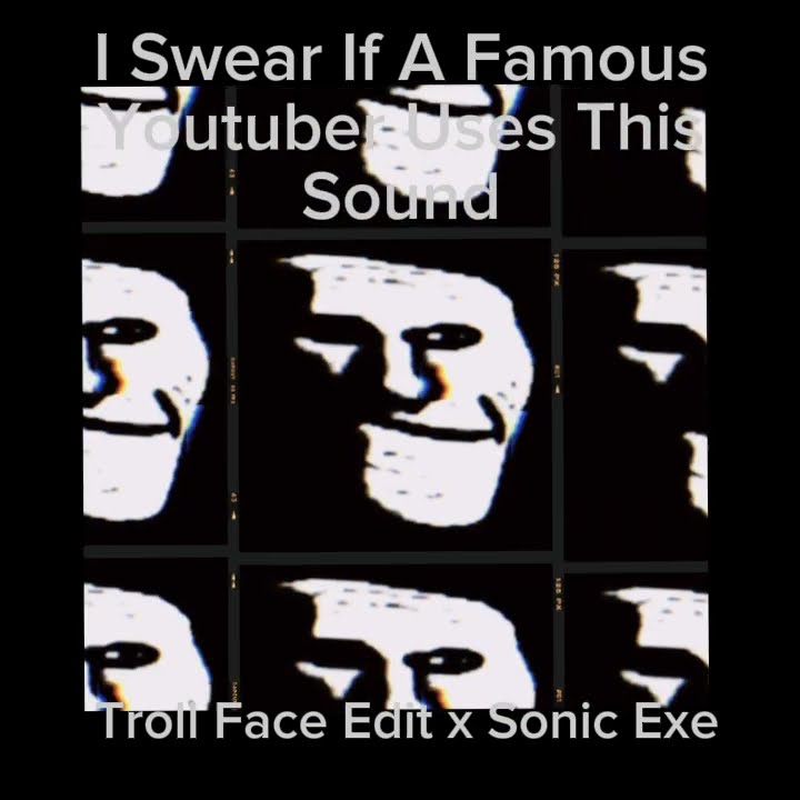 Troll Face Edit x Sonic Exe #memes #shorts - YouTube