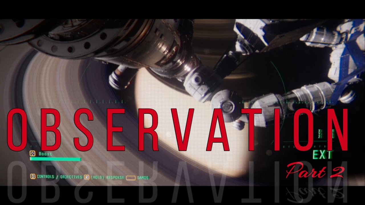 Observation - Part 2 | Going EVA - YouTube