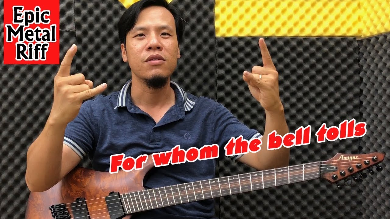 #01: Epic Metal Riff | Hướng dẫn câu Riff bài "For whom the bell tolls ...