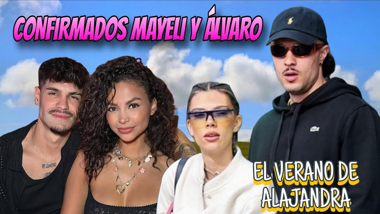 El verano de Alejandra y Carlo con Mar Flores+ CONFIRMADOS Mayeli y ...