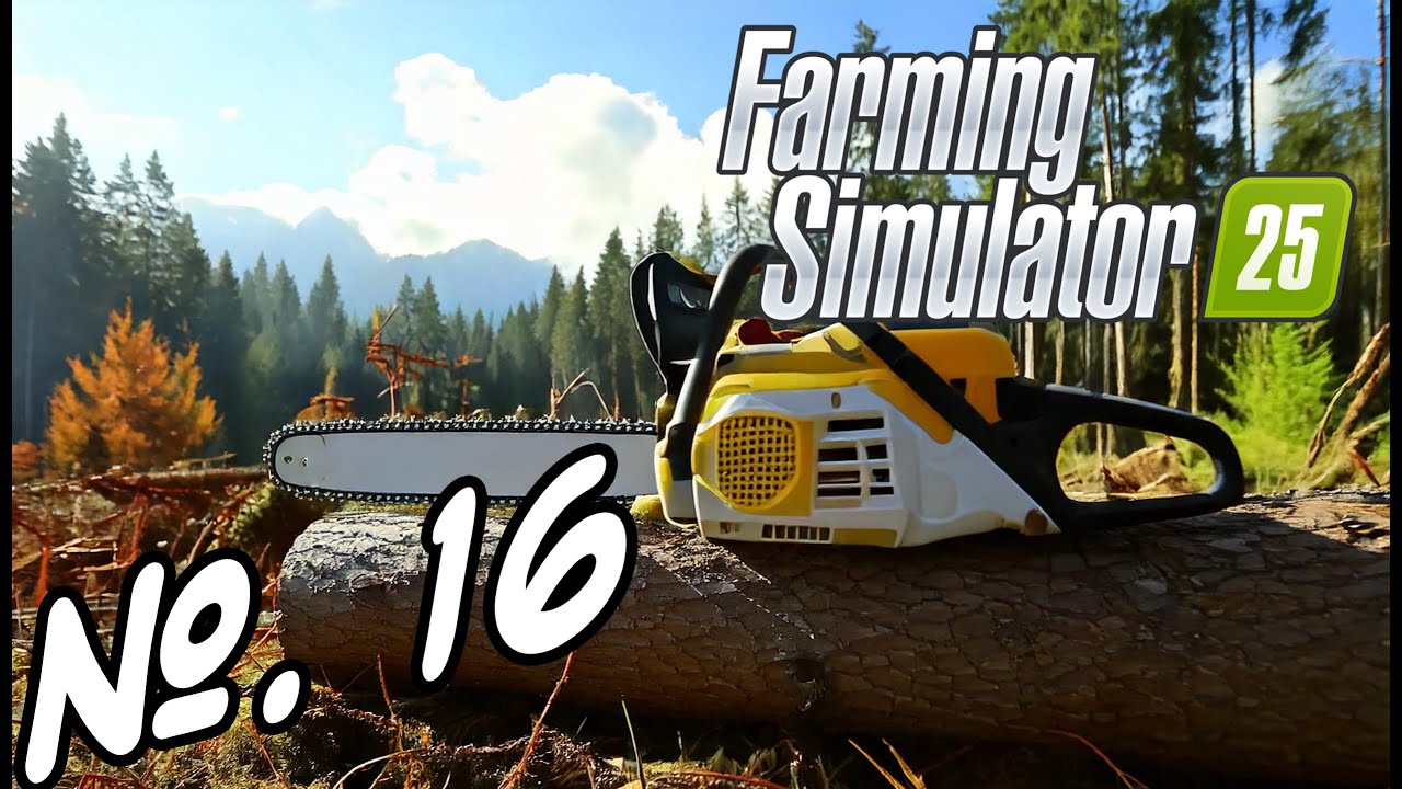 Farming Simulator 25 Part 16 - Gameplay Walkthrough - YouTube