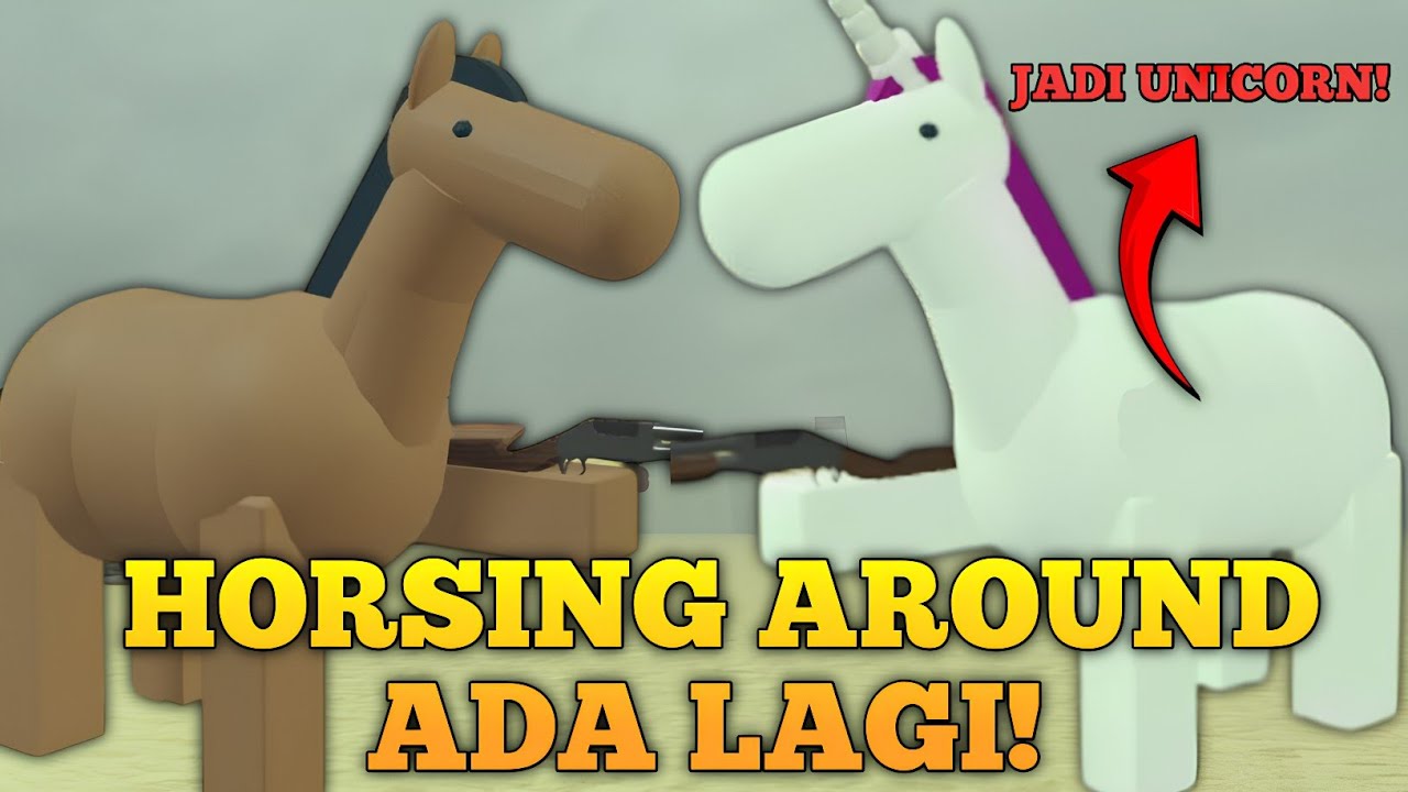 JANGAN SAMPAI TERLAMBAT! Tips Menyelesaikan Mode Horsing Around ...