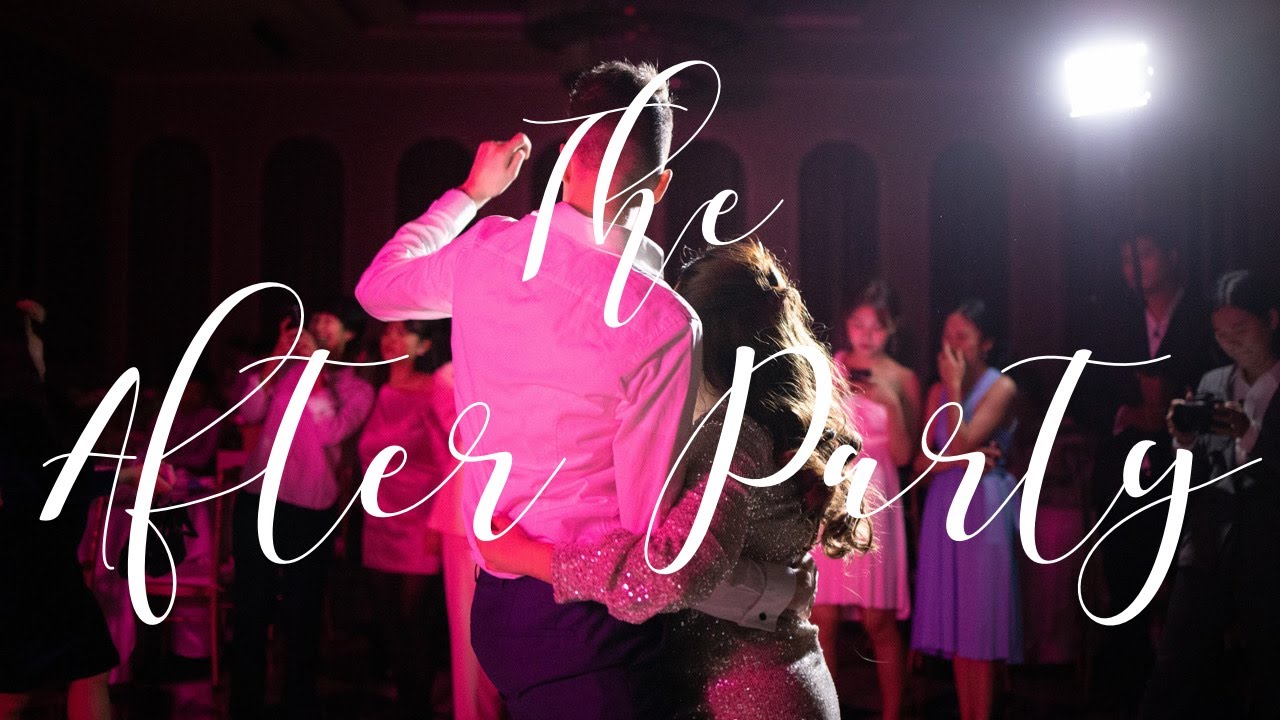 The After Party l อาฟเตอร์ปาร์ตี้งานแต่งงานของเรา - YouTube