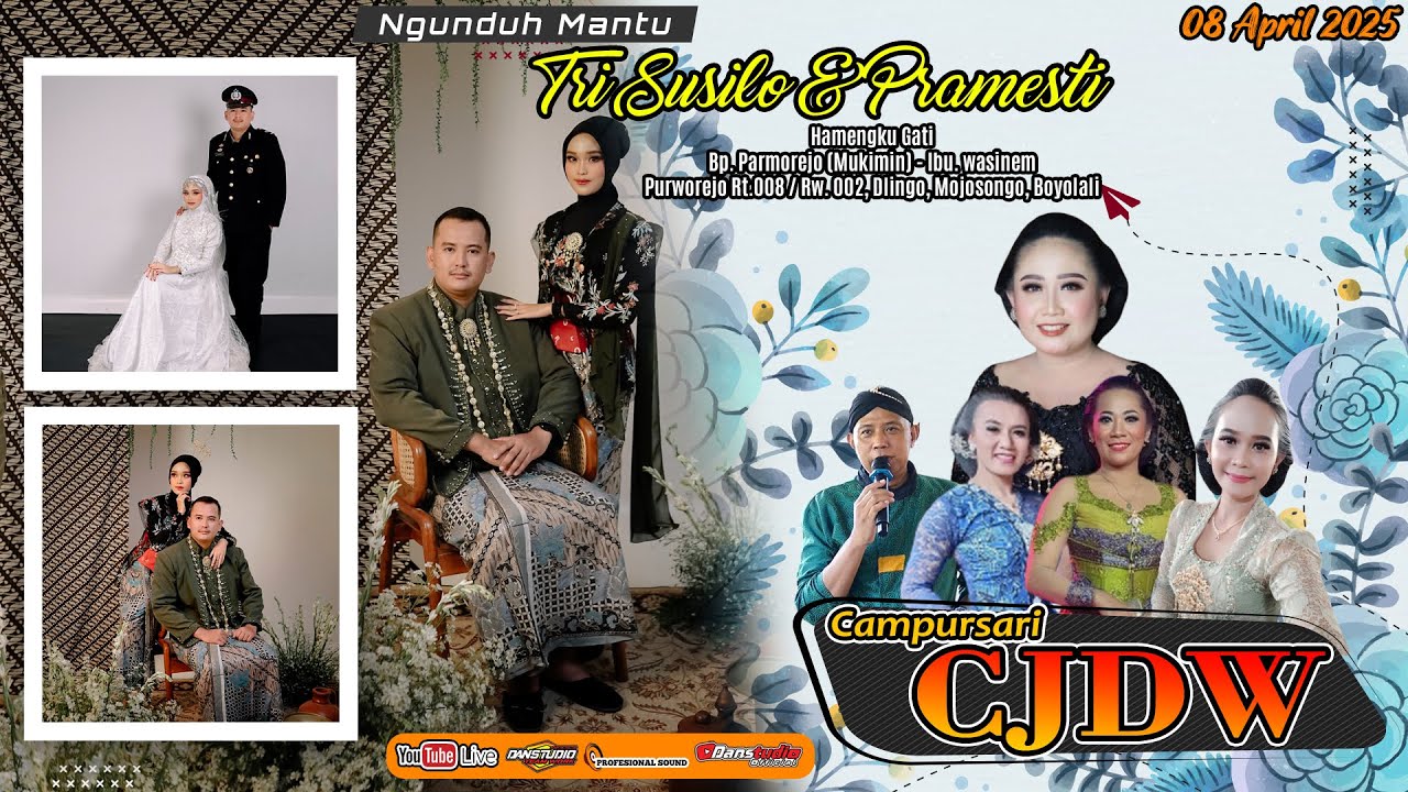 🔴Live Campursari CJDW | Ngunduh Mantu "Tri Susilo & Pramesti" | AUDIO | DANSTUDIO OFFICIAL - YouTube