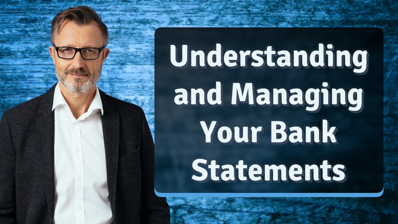 Understanding and Managing Your Bank Statements - YouTube