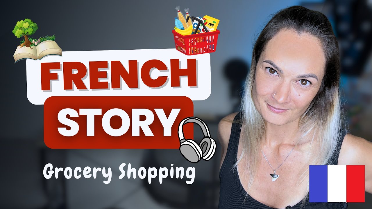 🇫🇷 Going Grocery Shopping 🛒 | French Listening Practice For Beginners ...