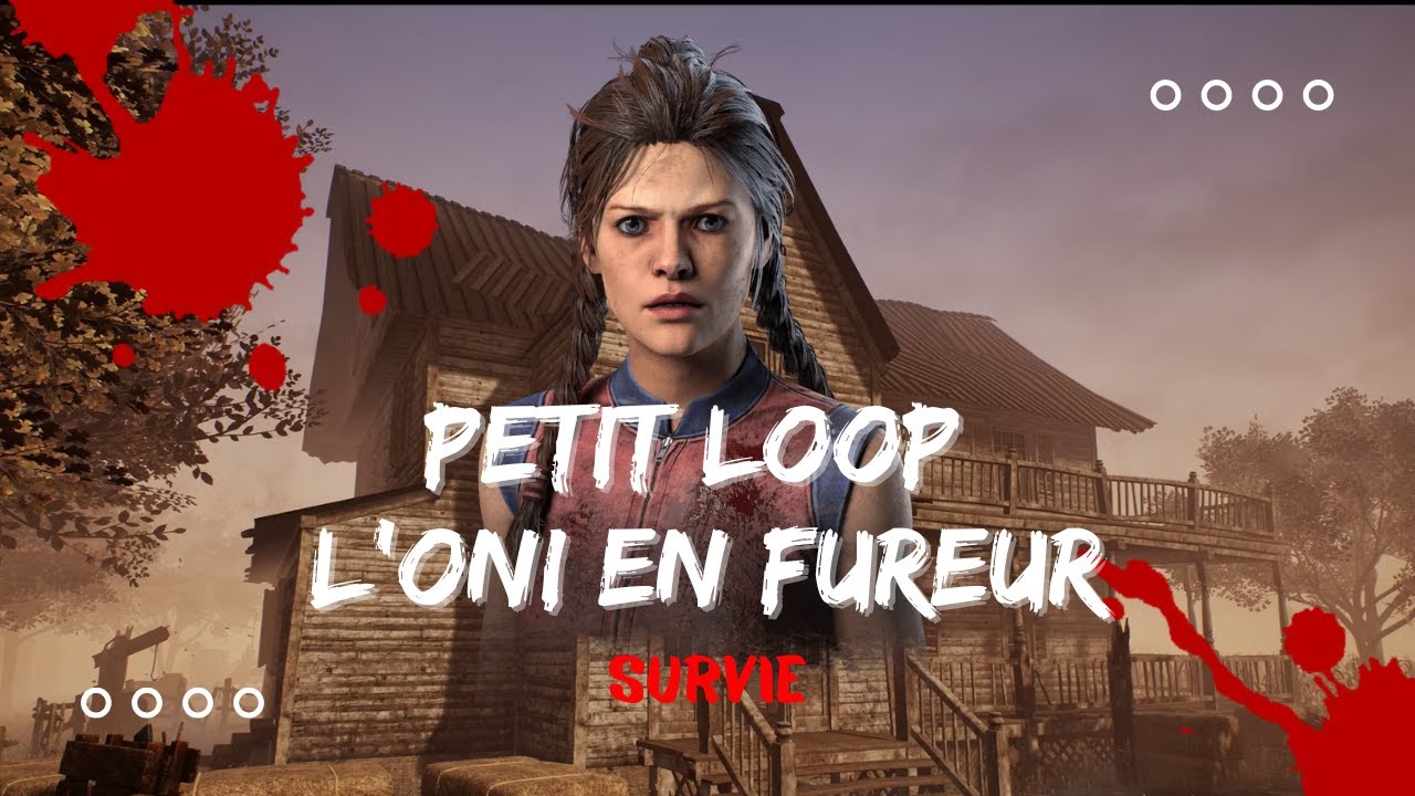 🌻ON EVITE LA FUREUR DE L'ONI - LOOP, ONI - GAMEPLAY DEAD BY DAYLIGHT ...