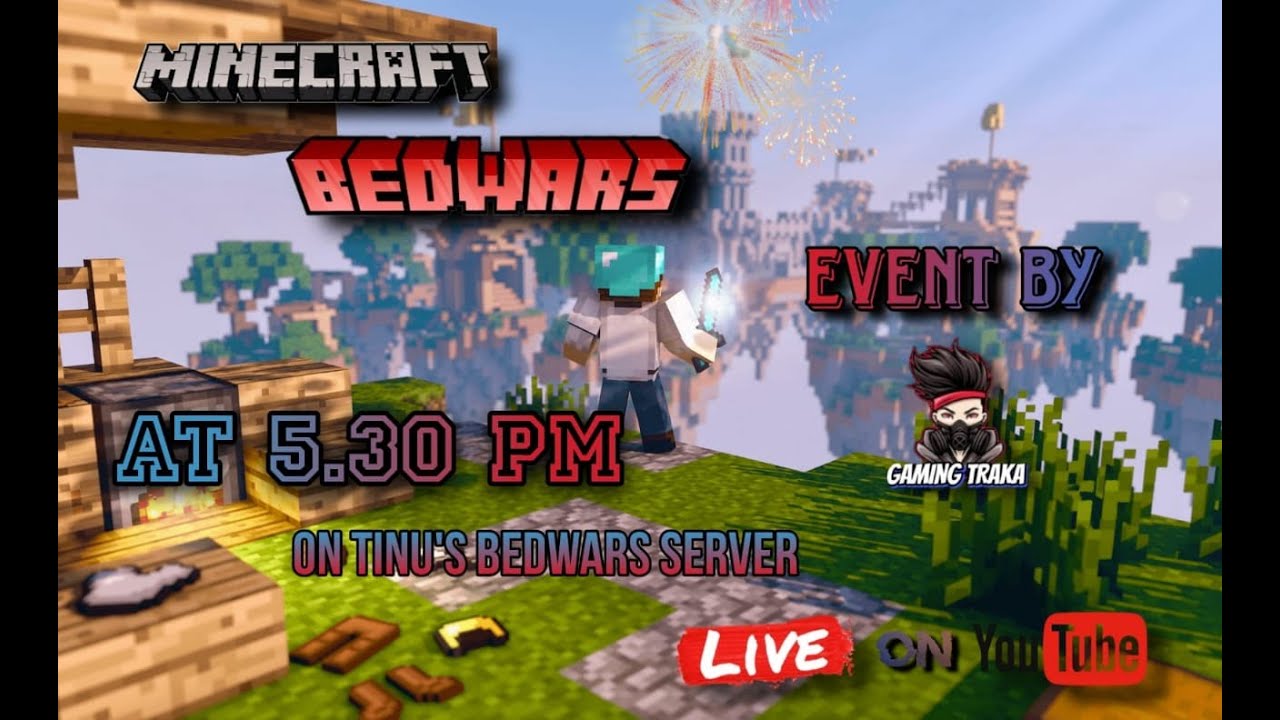MC BEDWARS LIVE EVENT | GAMING TRAKA | LIVE - YouTube