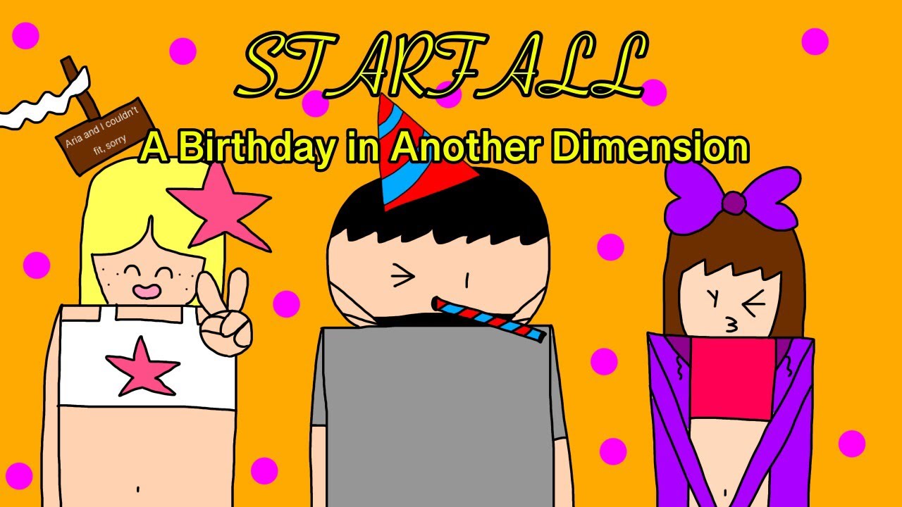 Starfall: A Birthday in Another Dimension - YouTube