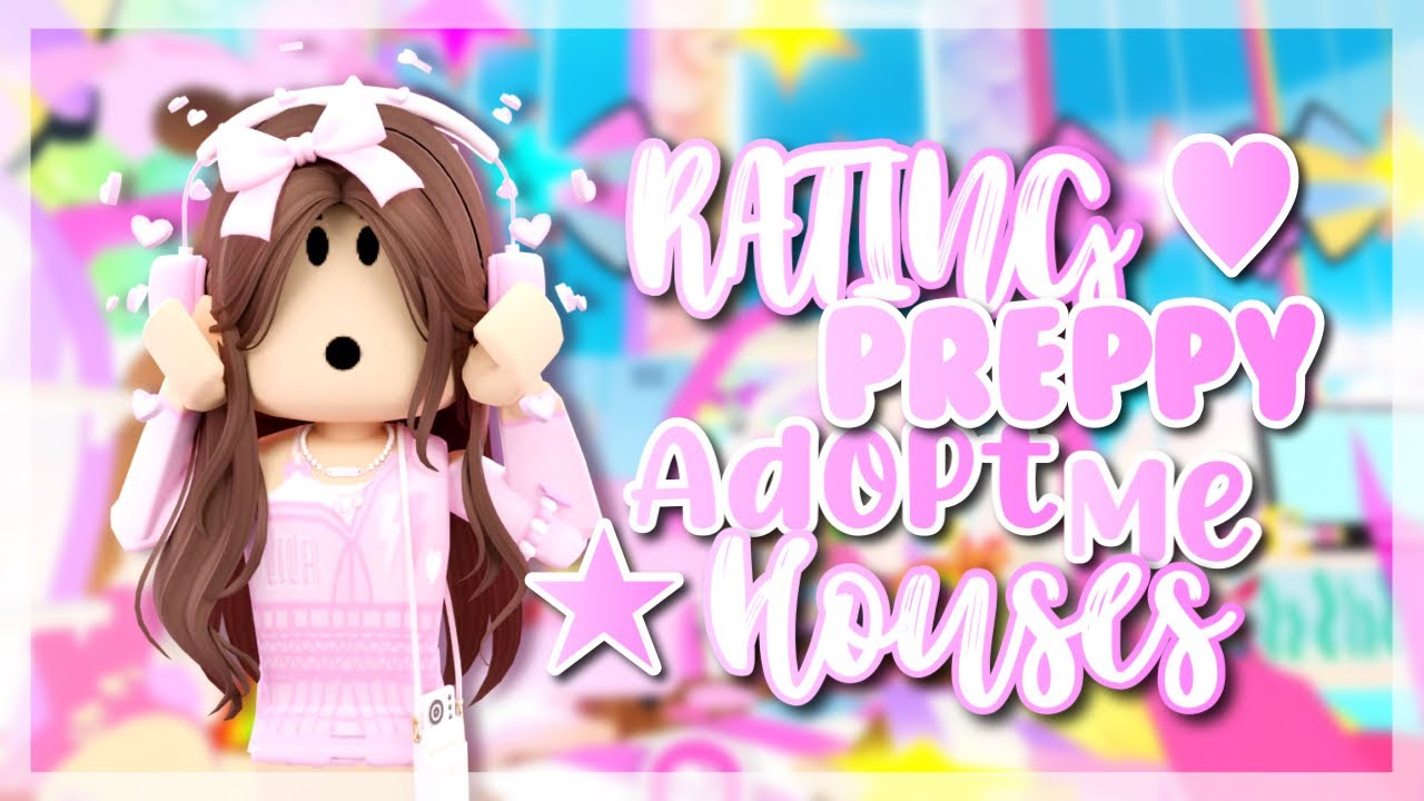 rating PREPPY ADOPT ME houses! 💗🌈 *PREPPY MEGAS 😍* - YouTube