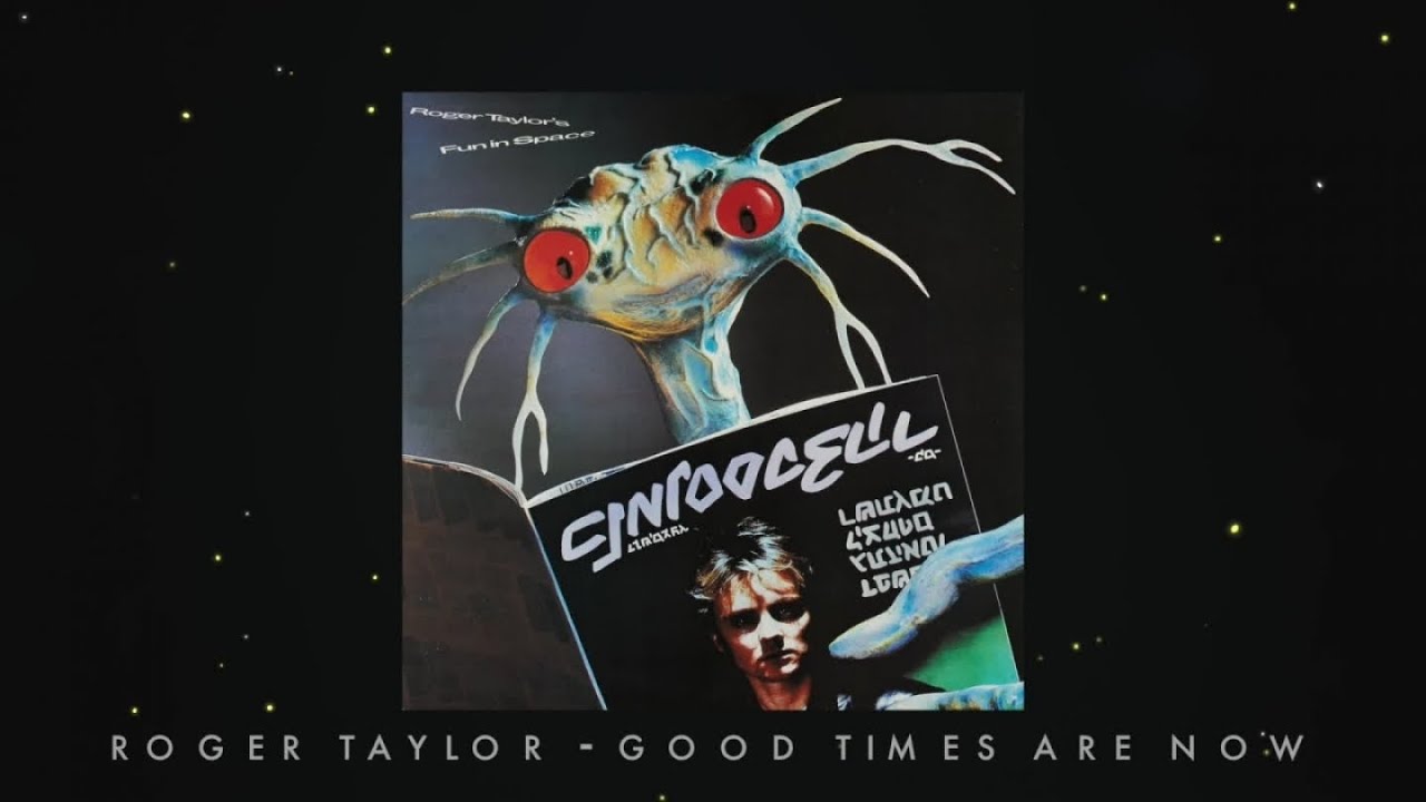 Roger Taylor - Good Times Are Now (Official Lyric Video) - YouTube