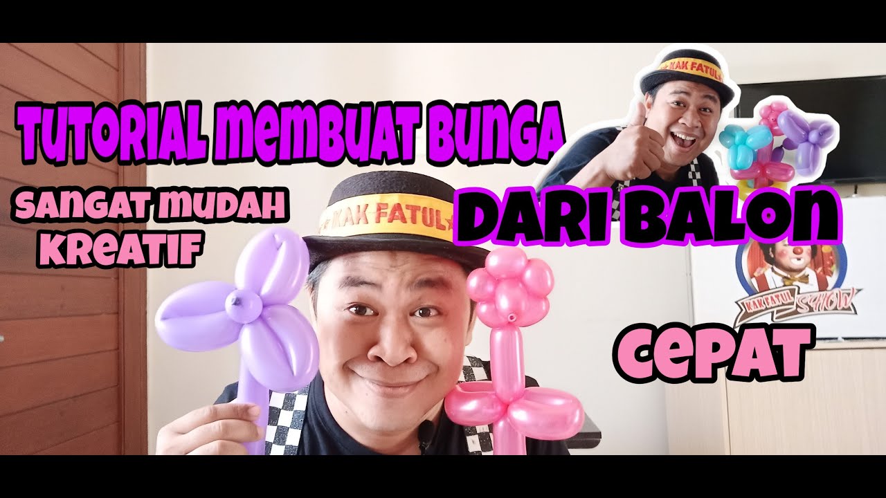 Tutorial Membuat Bunga dari Balon - YouTube