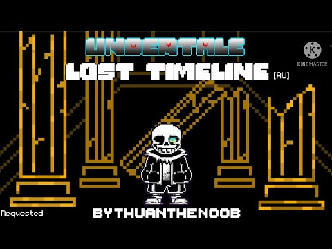 Undertale Lost Timeline [AU] (Requested by ThuanTheNoob) - YouTube